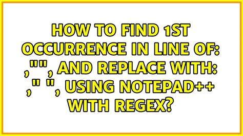 How To Find 1st Occurrence In Line Of And Replace With