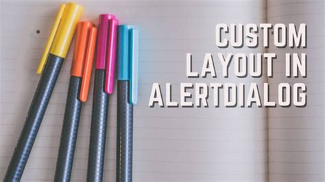 Create Alertdialog With Custom Layout Using Xml Layout