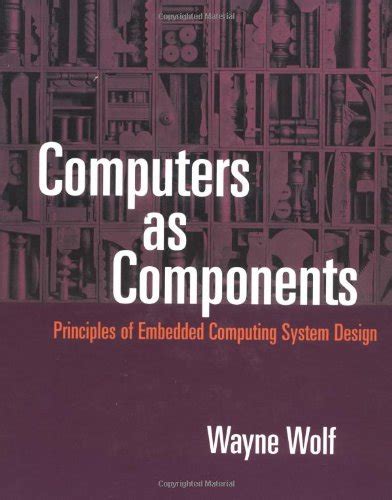 Buy Computers As Components Principles Of Embedded System Design Book Online At Low Prices In
