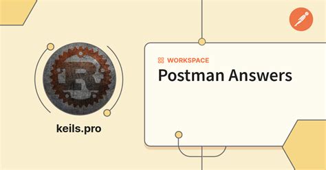 Postman Answers Postman Api Network