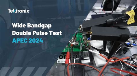 Tektronix On Linkedin Wide Bandgap Double Pulse Testing Demo From