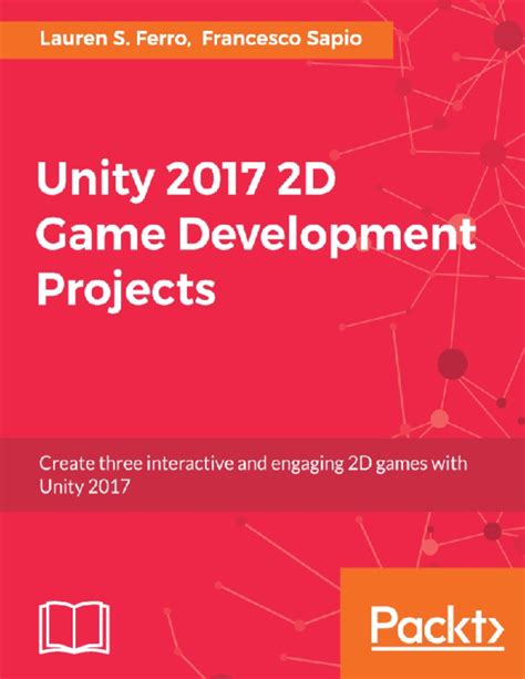 Pdf Unity Unity 2d Game Development Projects