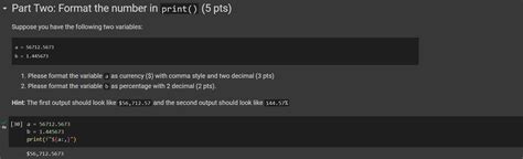 Solved - Part Two: Format the number in print() (5 pts) | Chegg.com