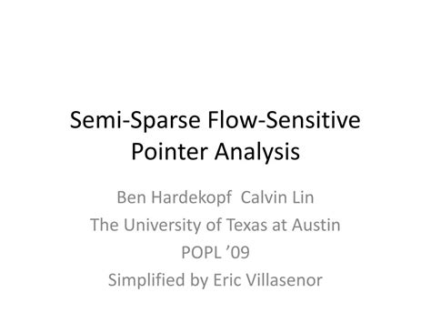 Ppt Semi Sparse Flow Sensitive Pointer Analysis Powerpoint