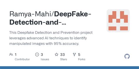 GitHub Ramya Mahi DeepFake Detection And Prevention A Comprehensive Approach Using AI This
