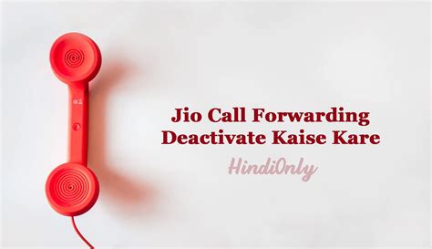 Jio Call Forwarding Deactivate Kaise Kare Call Forwarding Number