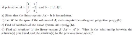 Solved 6 Points Let A 2 2and B 111 A Show That The