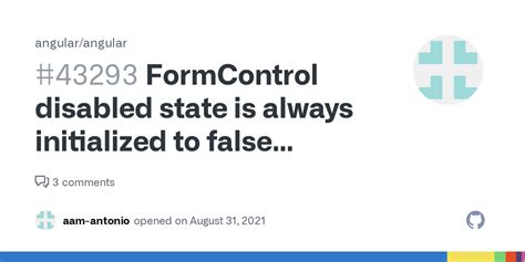 Formcontrol Disabled State Is Always Initialized To False Instead Of