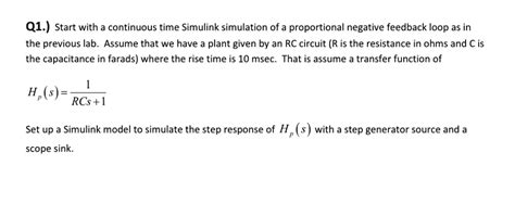 solved start with a continuous time simulink simulation of a