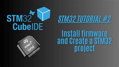 Stm32 Tutorial 2 Create A Stm32 Project Tạo Stm32 Project Youtube