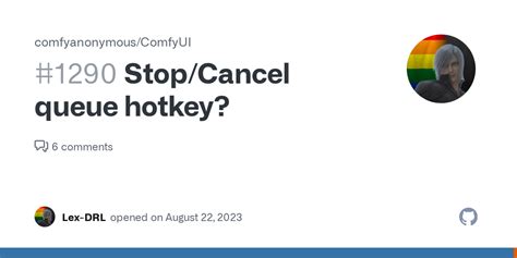 Stopcancel Queue Hotkey · Issue 1290 · Comfyanonymouscomfyui · Github