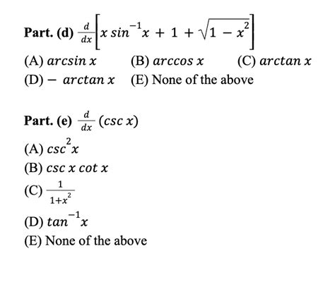 solved part d dxd[xsin−1x 1 1−x2] a arcsinx b arccosx