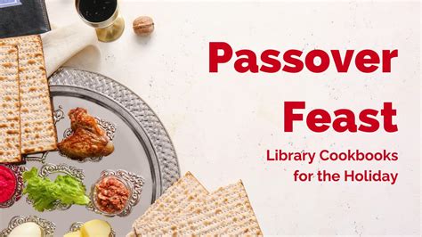 Passover Feast Library Cookbooks For The Holiday Livingston Public