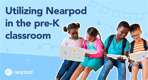 Utilizing Nearpod In The Pre K Classroom Nearpod Blog