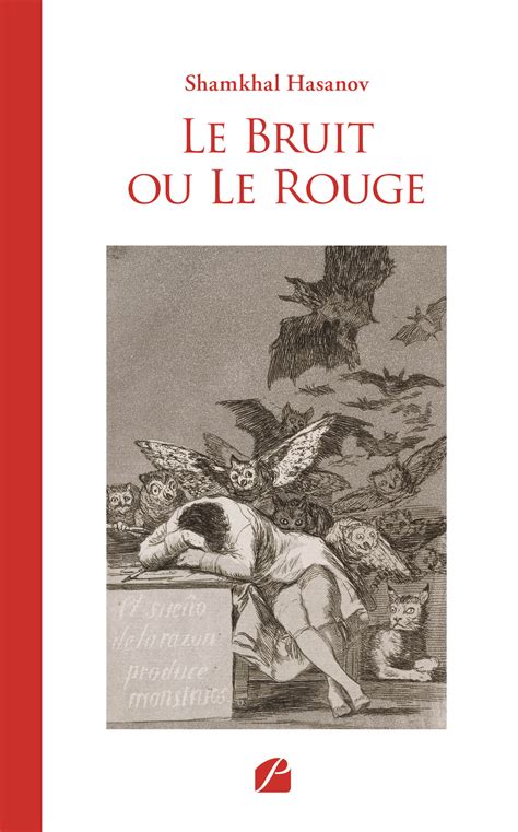 Le Bruit Ou Le Rouge Éditions Du Panthéon