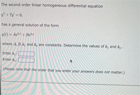 Solved The Second Order Linear Homogeneous Differential