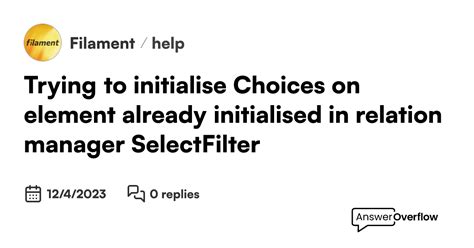 Trying To Initialise Choices On Element Already Initialised In Relation