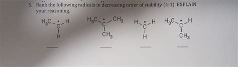 Solved 5 Rank The Following Radicals In Decreasing Order Of