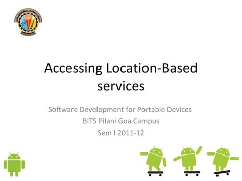 Lecture Slides For Location Based Services Android Ppt