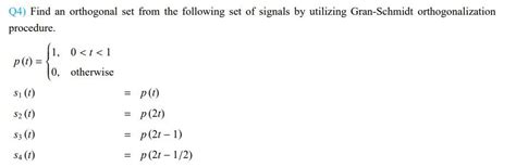 Solved Q Find An Orthogonal Set From The Following Set Of Chegg Com