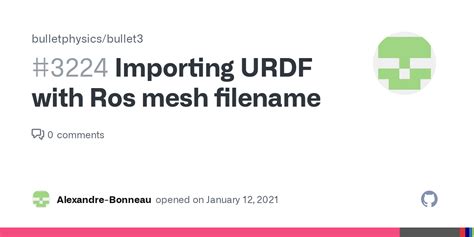 Importing Urdf With Ros Mesh Filename · Issue 3224 · Bulletphysics