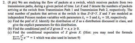 Pts We Are Studying The Flow Of Packets At A Chegg