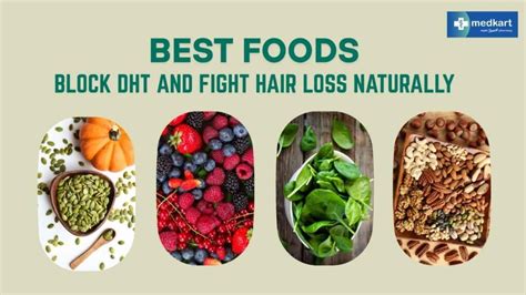 Best Foods To Block Dht And Fight Hair Loss Naturally Medkart