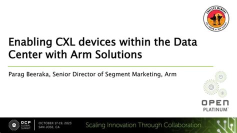Arm Enabling Cxl Devices Within The Data Center With Arm Solutions Pptx