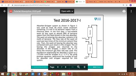 [Solved] Absorber-Stripper system as shown in Figure 1 was used to ...