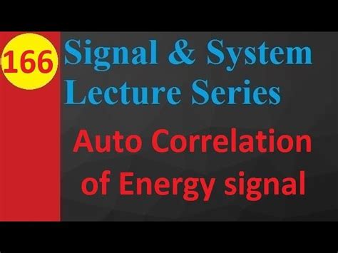 Understanding Autocorrelation Of Energy Signals Basics And Functions Galaxy Ai Galaxy Ai