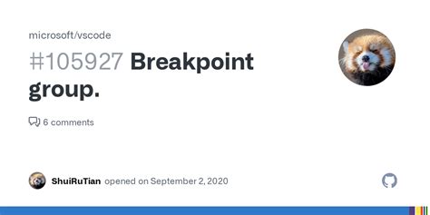 Breakpoint Group · Issue 105927 · Microsoftvscode · Github