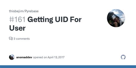 Getting UID For User Issue Thisbejim Pyrebase GitHub