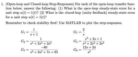 Solved Open Loop And Closed Loop Step Responses For Chegg Com