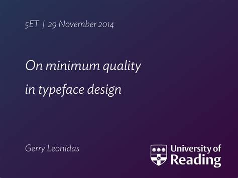 On Minimum Quality In Typeface Design Speaker Deck