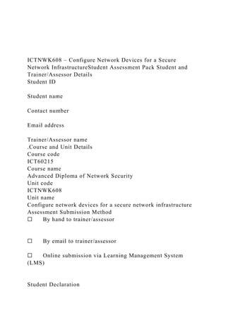ICTNWK608 Configure Network Devices For A Secure Network Inf Docx