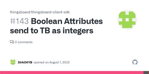 Boolean Attributes Send To Tb As Integers · Issue 143 · Thingsboard