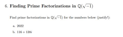 solved 6 finding prime factorizations in q −1 find prime