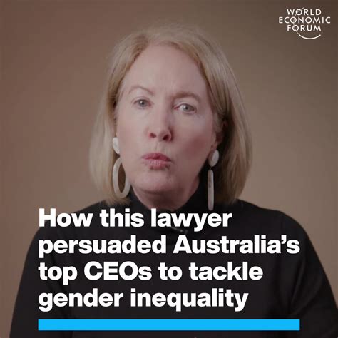 How This Lawyer Persuaded Australias Top Ceos To Tackle Gender