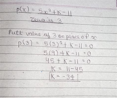 Q If Sum Of The Zeroes Of The Quadratic Polynomial X K Is Then Find The Value Of K