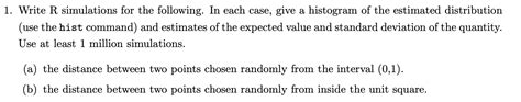 Solved 1 Write R Simulations For The Following In Each