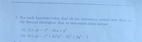1 For Each Function Below Find All The Stationary Points And Then Use Th