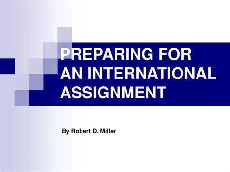 Ppt Preparing For An International Assignment Powerpoint Presentation