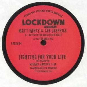MICHAEL JACKSON / FIGHTING FOR YOUR LIFE (MATT EARLY & LEE JEFFRIES REMIXES) / 12" | Record CD ...
