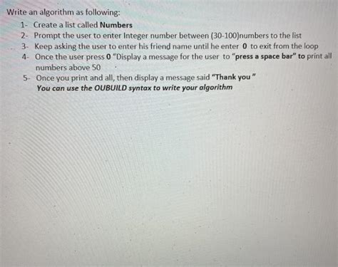 Solved Write An Algorithm As Following 1 Create A List