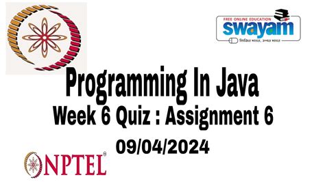 Programming In Java Week 6📑 Nptel Programming In Java Week 6 Quiz