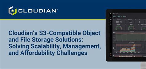 Cloudians S3 Compatible Object And File Storage Systems Solving The Scalability Management