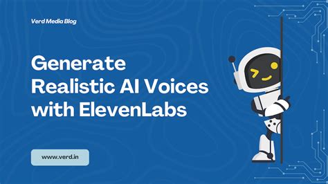 Generate Realistic AI Voices using ElevenLabs - Verd Media