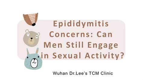 Epididymitis Concerns Can Men Still Engage In Sexual Activity Pptx