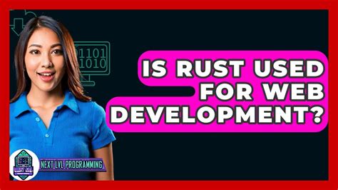 Is Rust Used For Web Development Next Lvl Programming Youtube