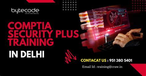 Comptia Security Plus Training In Delhi Bytecode